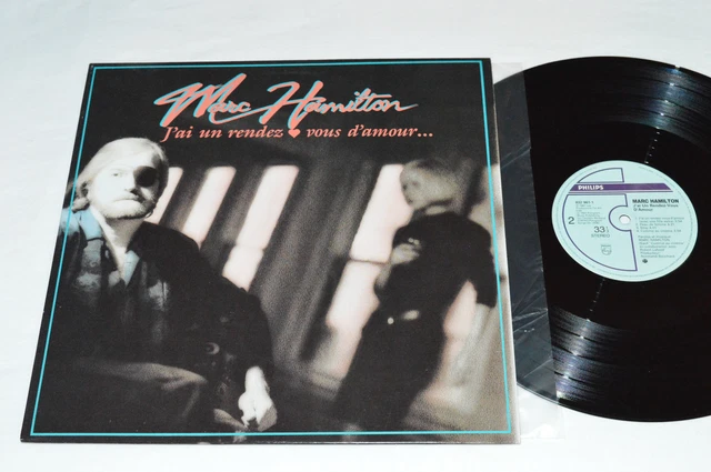 MARC HAMILTON J'AI un Rendez-vous D'amour LP 1987 Philips Canada 832961 ...