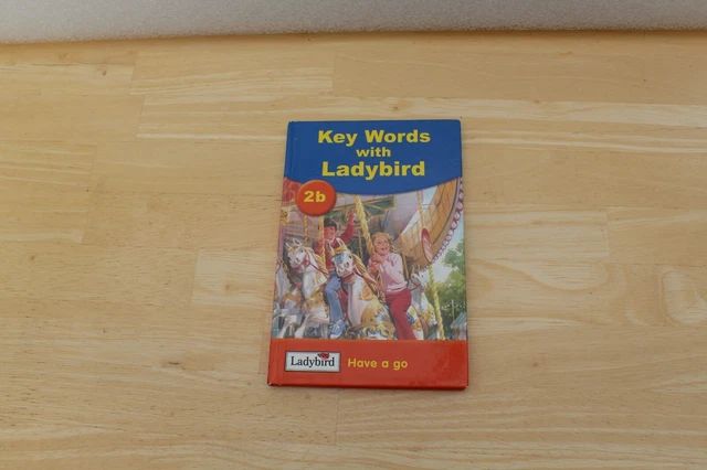 LADYBIRD BOOK HAVE A Go 2b Key Words Excellent Condition £3.00 ...
