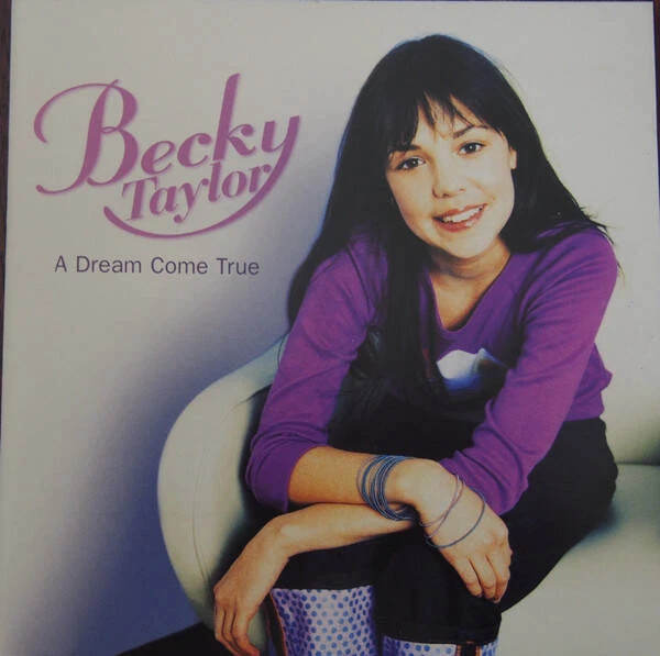 BECKY TAYLOR - A Dream Come True (CD) £9.45 - PicClick UK
