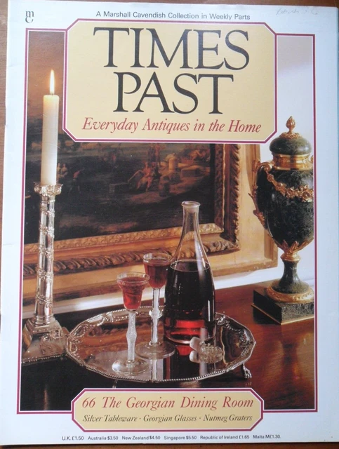TIMES PAST MAGAZINE Part 66 - Georgian Dining Room : silver / glasses ...
