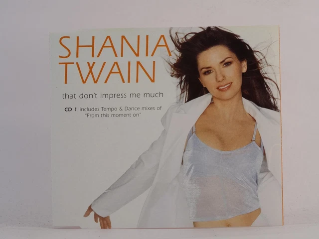 SHANIA TWAIN THAT DON'T IMPRESS ME MUCH (I5) 3 Track CD Single Picture Sleeve ME EUR 5,00 ...