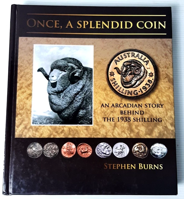 ONCE, A SPLENDID Coin : An Arcadian Story Behind the 1938 Shilling ...