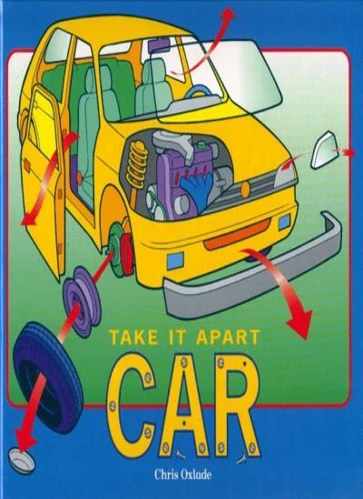 CAR (TAKE IT Apart) By Chris Oxlade EUR 6,25 - PicClick FR