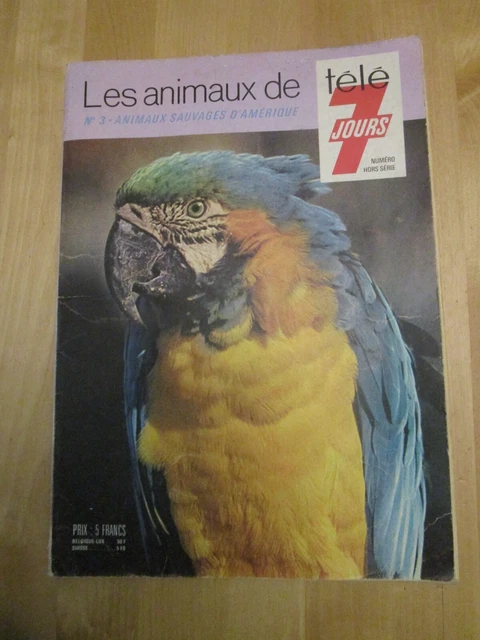 LES ANIMAUX DE télé 7 Jours Hors série N°3 Animaux sauvages d'Amérique EUR 0,40 - PicClick FR