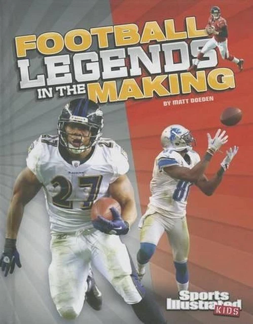 FOOTBALL LEGENDS IN the Making by ,Matt Doeden (English) Hardcover Book ...