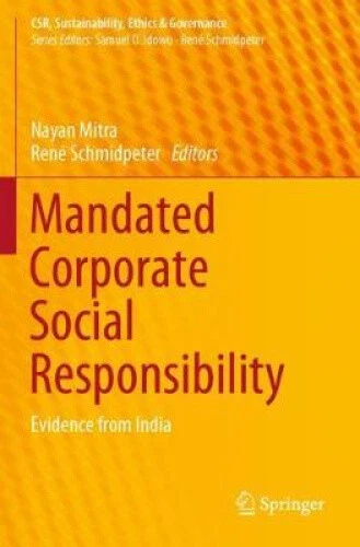 Mandated Corporate Social Responsibility Evidence From India Csr Eur