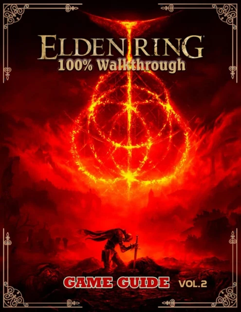 ELDEN RING COMPLETE Guide Vol. 2: 100% Walkthrough, Bosses Strategies ...