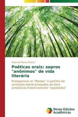 POÉTICAS ORAIS: SOPROS "anônimos" de vida literária [Portuguese] $81.22 ...