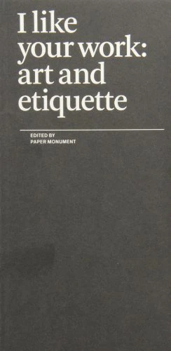 I LIKE YOUR Work: Art and Etiquette EUR 12,79 - PicClick IT
