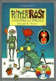 RITTER ROST UND Prinz Protz. Ein Kindermusical de Hilbert,... | Livre ...