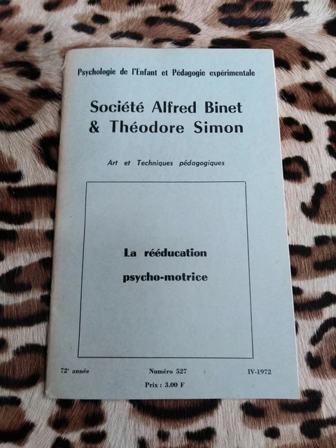 SOCIÉTÉ ALFRED BINET & Théodore Simon n° 527 - Rééeducation psycho ...