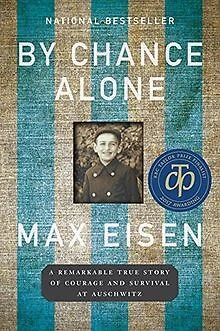 BY CHANCE ALONE: A Remarkable True Story of Courage and Su... | Livre ...