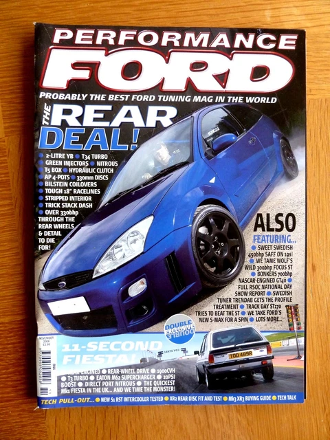 PERFORMANCE FORD MAGAZINE Nov 2006 T34 Turbo, 450bhp Saff, Focus ST, S1 ...