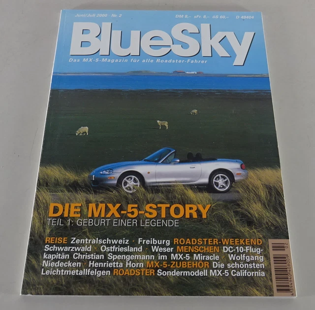 MAGAZINE BLUESKY - La MX-5- Magazine pour Tous Roadster-Fahrer Ausg. 06 ...