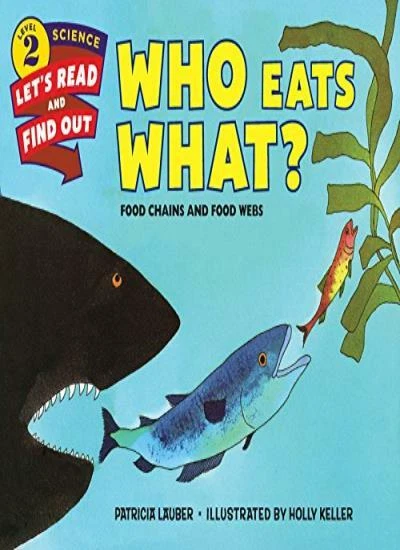WHO EATS WHAT?: Food Chains and Food Webs by Lauber, Patricia EUR 3,99 ...