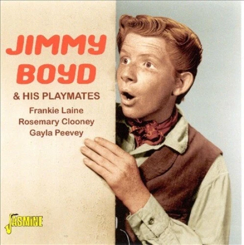JIMMY BOYD & His Playmates [ORIGINAL RECORDINGS REMASTERED] by Jimmy ...