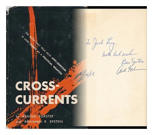 FORSTER, ARNOLD. EPSTEIN, BENJAMIN R. Cross-Currents / by Arnold ...