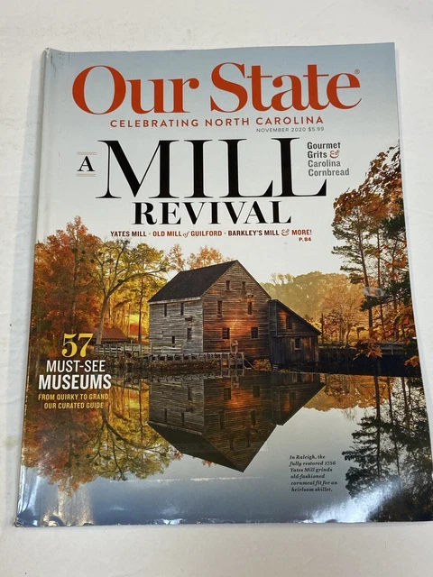 OUR STATE NORTH Carolina Magazine Nov 2020 Mill Revival Yates Guilford ...