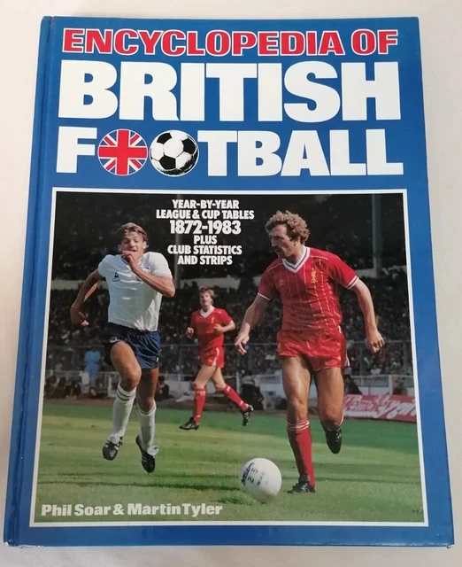BOOK - ENCYCLOPAEDIA Of British Football 1872-1983 BCA HB 1983 Soar ...