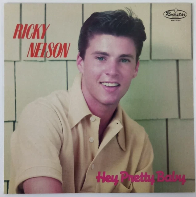 RICKY NELSON HEY Pretty Baby Rockstar 1986 1st UK Press Near Min Vinyl ...