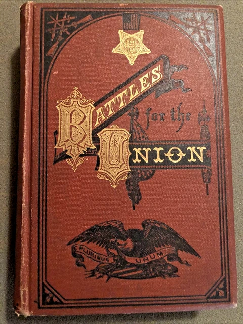 BATTLES FOR THE Union par Willard W Glazier (1878) ; Excellent état EUR ...