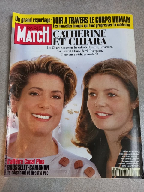 PARIS MATCH N°2336 3/3/1994 Catherine Deneuve et sa fille Chiara Mastroianni L33 EUR 3,50 ...