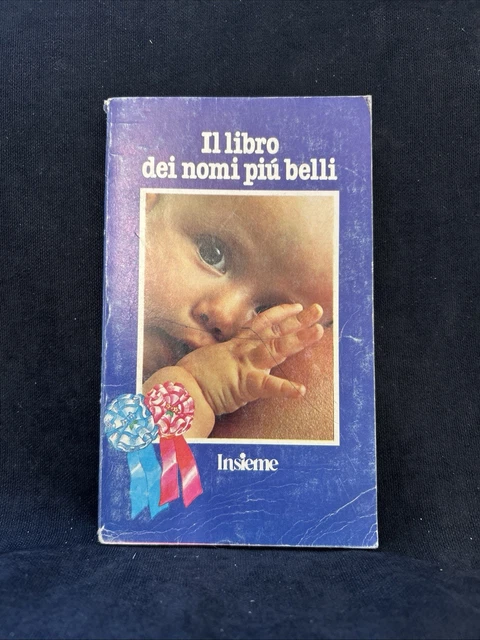 IL LIBRO DEI Nomi Piu Belli - Insieme - Allegato Insieme N. 10 Ottobre ...
