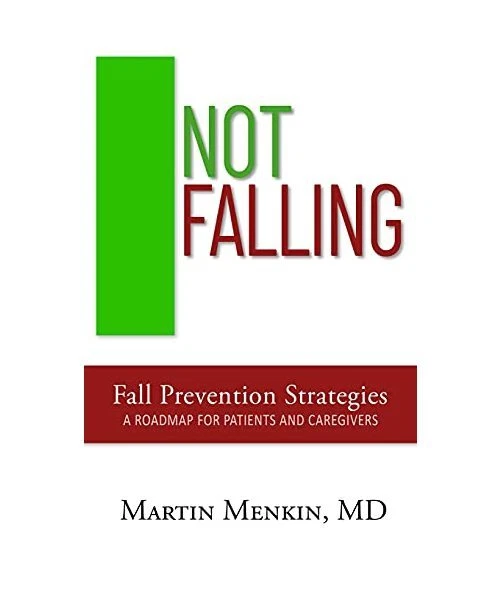 NOT FALLING FALL Prevention Strategies: Roadmap for Patients and ...