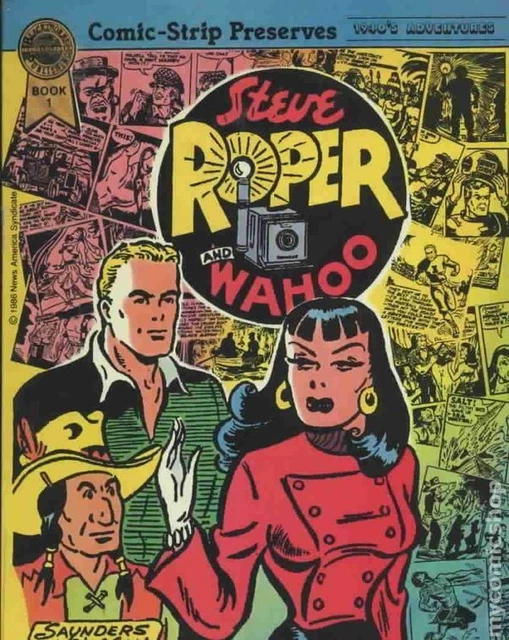STEVE ROPER AND Chief Wahoo Comic Strip Preserves #1 FN 1986 Stock ...