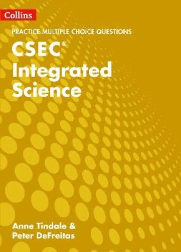 CSEC INTEGRATED SCIENCE Multiple Choice Practice (Collins CSEC ...