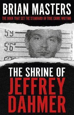 THE SHRINE OF Jeffrey Dahmer, Brian Masters, Pape £12.38 - PicClick UK