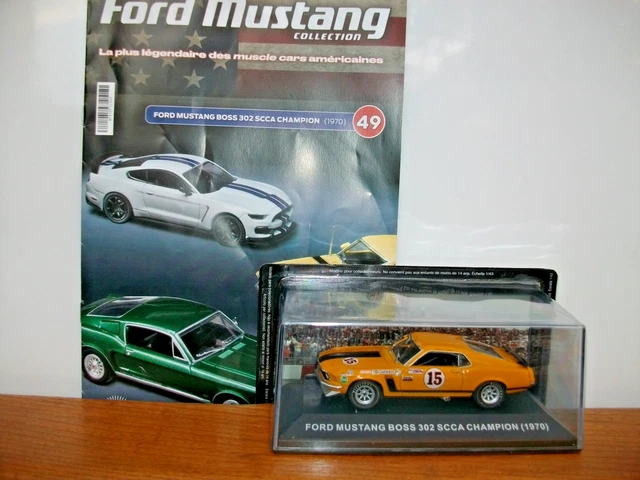 COLLECTION FORD MUSTANG N°49 Mustang Boss 302 SCCA Champion de 1970 et ...