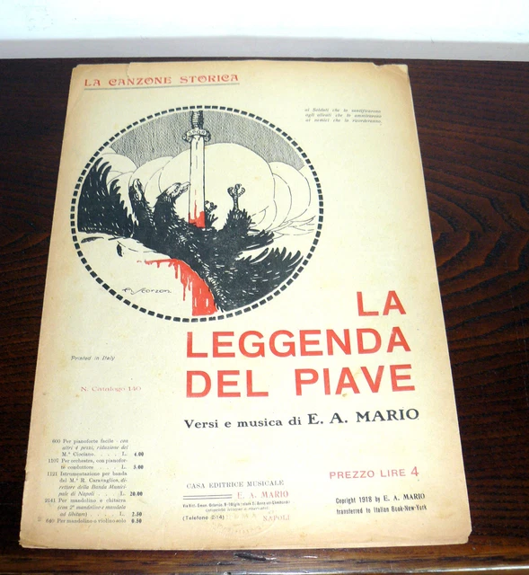 SPARTITO LA LEGGENDA DEL PIAVE E.A. MARIO - ANNO 1918 illustratore A ...