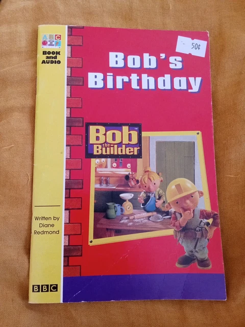 BOB THE BUILDER Bob’s Birthday Book Very Good Condition ABC Kids $12.00 ...