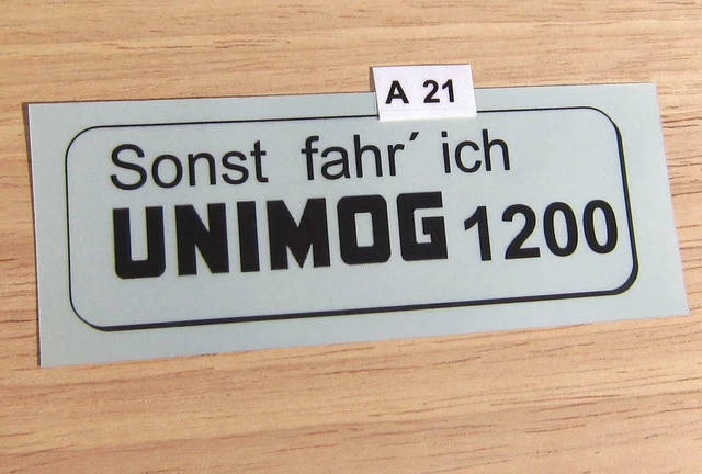 SONST FAHR ICH UNIMOG 1200 Sticker Aufkleber 2x das Original A21 EUR 8 ...