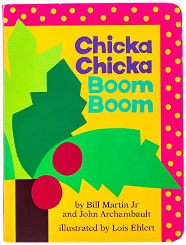 BILL MARTIN JR. John Archambaul Chicka Chicka Boom Boom (Chicka Ch ...