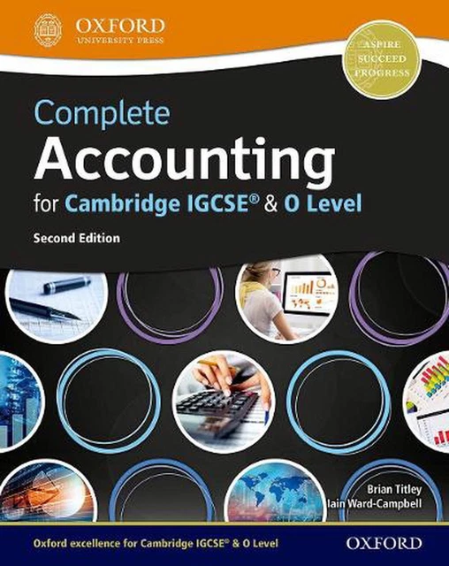 COMPLETE ACCOUNTING FOR Cambridge IGCSE & O Level par Brian Titley ...