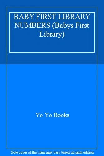 BABY FIRST LIBRARY NUMBERS (Babys First Library) By Yo Yo Books £4.92 ...