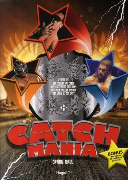 CATCH MANIA. L'HISTOIRE les règles du catch les catcheurs célèbres les plus b... £3.75 - PicClick UK