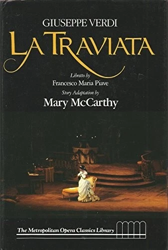 THE METROPOLITAN OPERA Classics Library : La Traviata par Gary ...