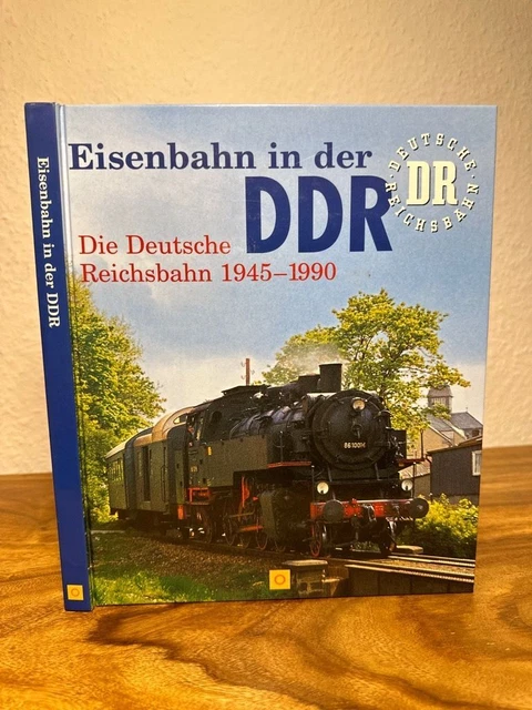 EISENBAHN IN DER DDR. Die Deutsche Reichsbahn 1945-1990. Hanna-Daoud, Thomas und EUR 13,50 ...
