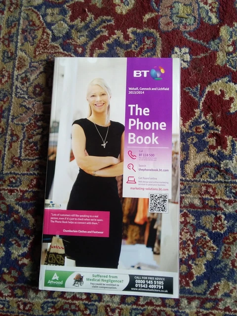 BT TELEPHONE DIRECTORY 2013 /2014 Walsall, Cannock, Lichfield, Freepost ...