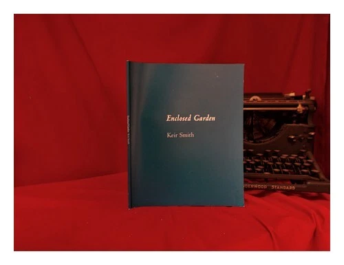 SMITH, KEIR (1950-) Jardin Enclos / Keir Smith 2001 Première Édition ...