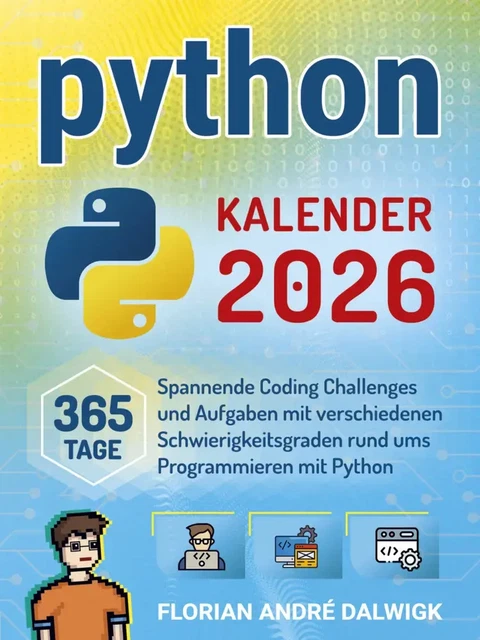 FLORIAN DALWIGK | Python Kalender 2026 | Kalender | Deutsch | 736 S. | 2026 EUR 29,90 - PicClick DE