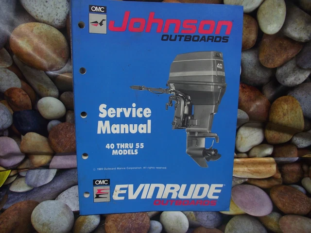 JOHNSON/EVINRUDE OEM Service Manual 1989 40-55 HP 2-stroke outboard motors Used £39.99 - PicClick UK