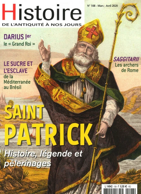 HISTOIRE ANTIQUE N°108 - Saint Patrick : Histoire, Légende Et ...