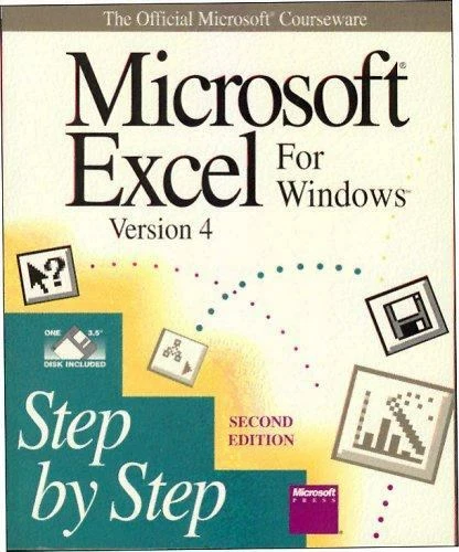 MICROSOFT EXCEL FOR Windows, Version 4: Step by Step: The Official ...