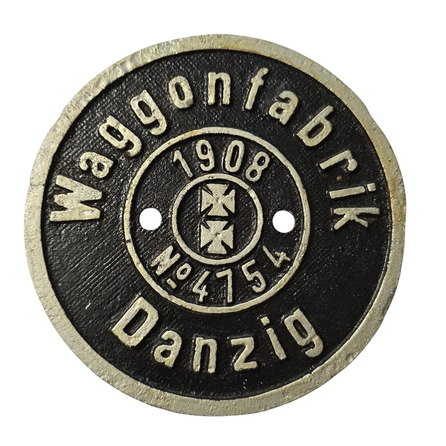 WAGGONFABRIK DANZIG 18CM 1908 Eisenbahn Plakette Schild No.4754 EUR 146 ...