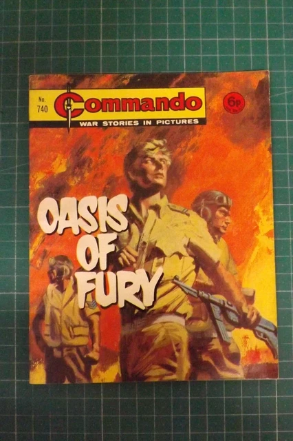 COMMANDO COMIC WAR STORIES IN PICTURES No.740 OASIS OF FURY GN1421 £9. ...