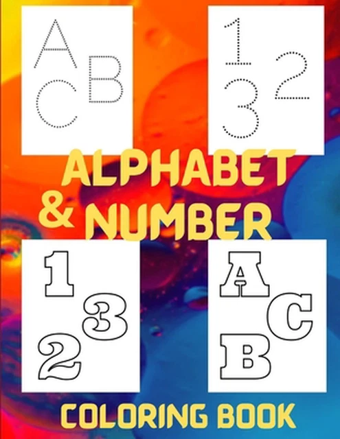 ALPHABET AND NUMBER Coloring Book: For Toddlers with dotted letters and ...